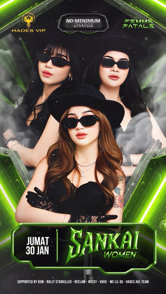 HADES VIP CIBUBUR - FEMME FATALE (SANKAI WOMEN) - MataLelaki.com